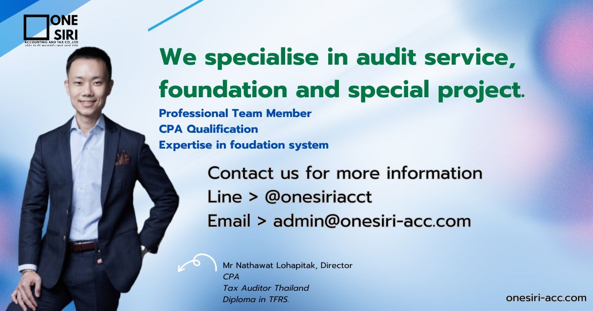 Audit service for foundation in Bangkok - Onesiri-Acc